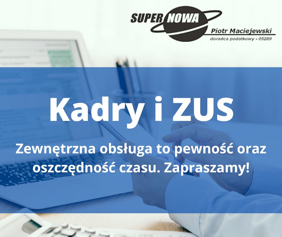 Kadry i ZUS - Jastrzębie-Zdrój - Super Nowa